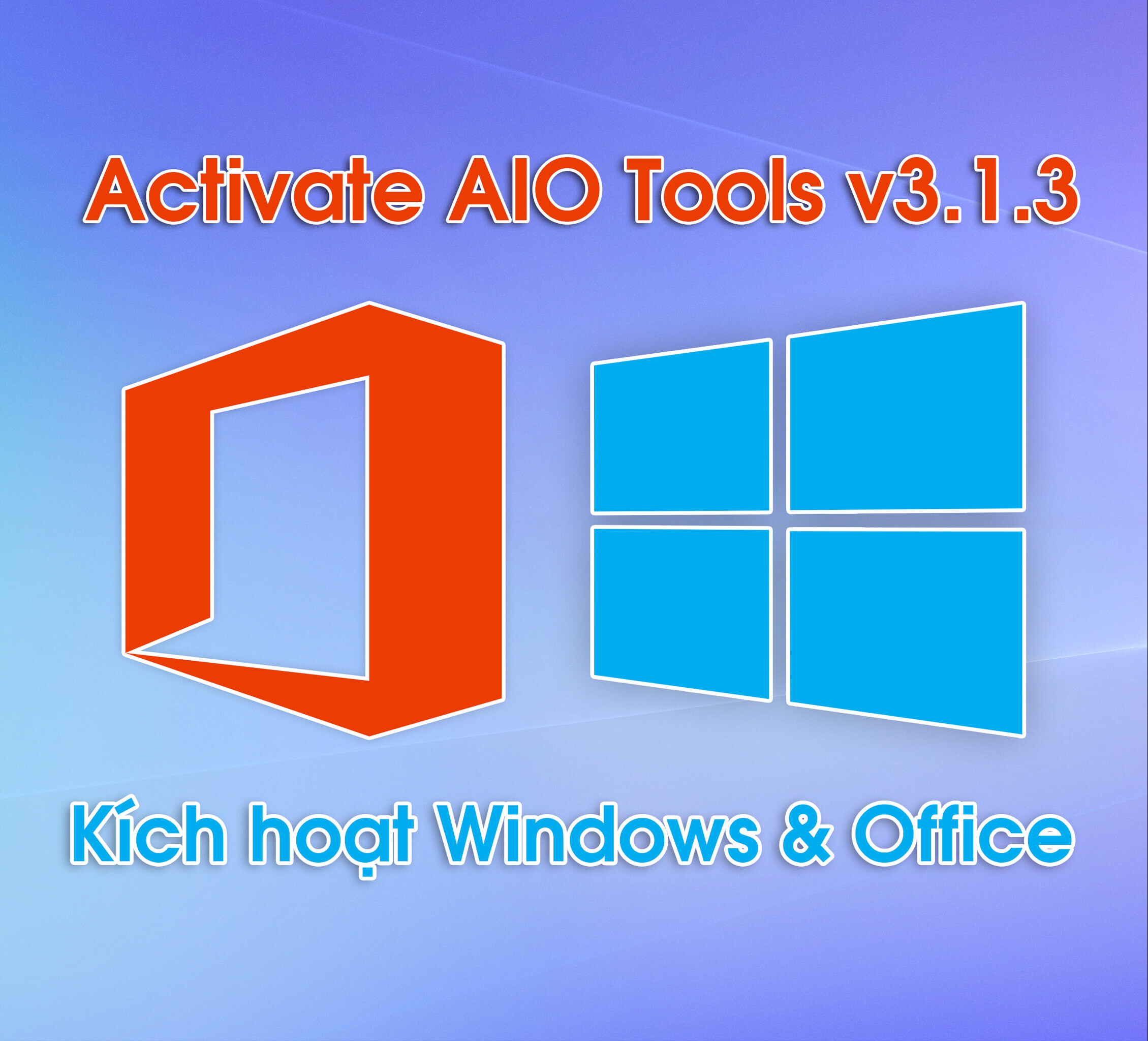 Tải AIO Tool v3.1.3 Active Windows, Office vĩnh viễn 2024 | Viết bởi ...
